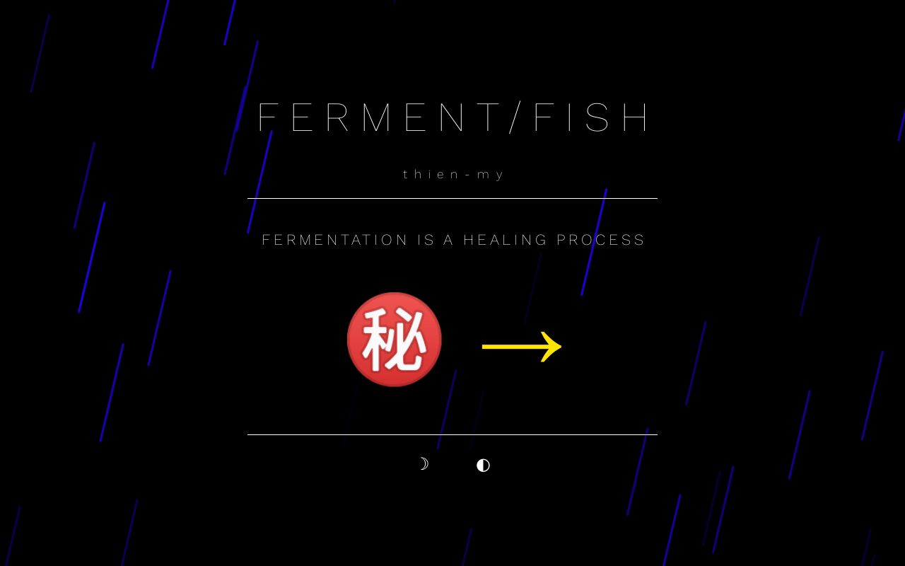 FERMENT/FISH